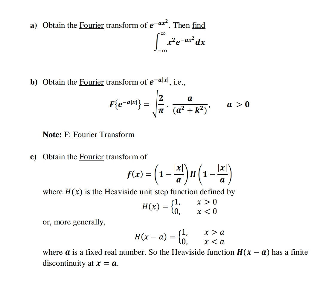 [Solved] a) Obtain the Fourier transform of e-ax. | SolutionInn