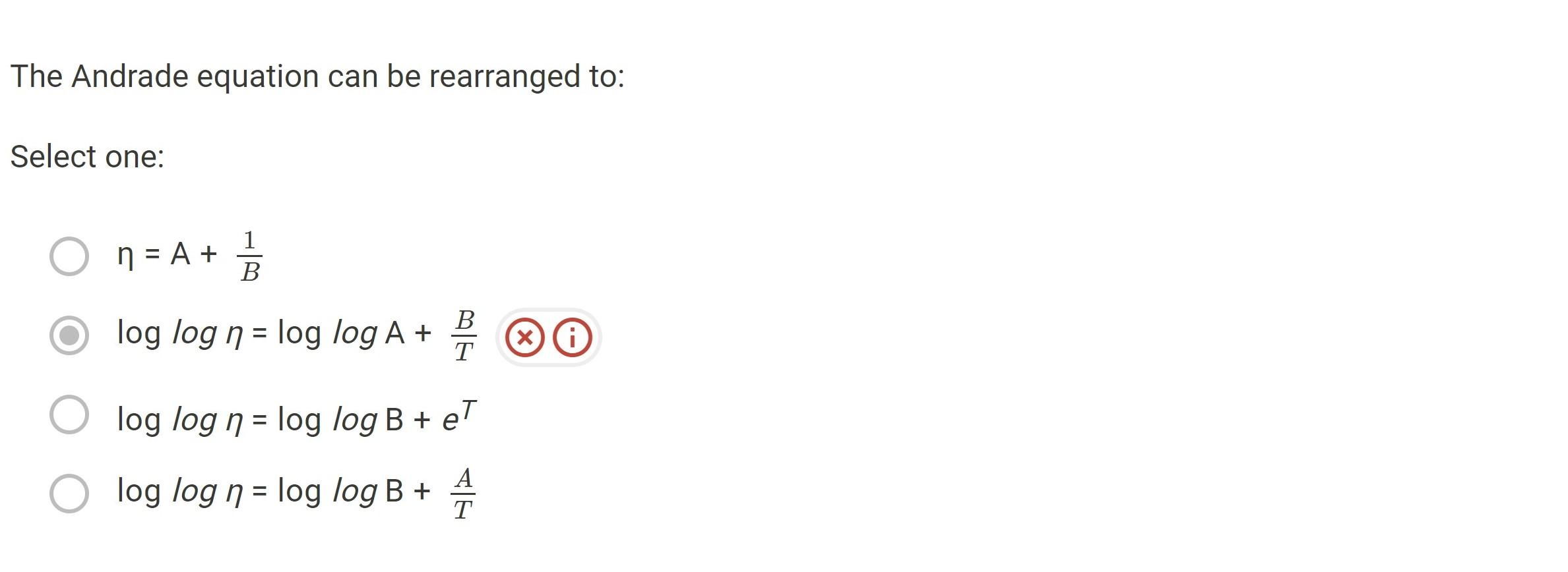 [Solved] The Andrade equation can be rearranged to | SolutionInn
