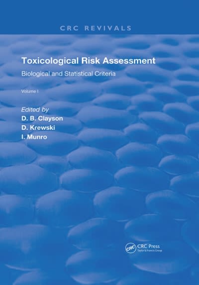 Toxicological Risk Assessment Biological And Statistical Criteria - 1st ...