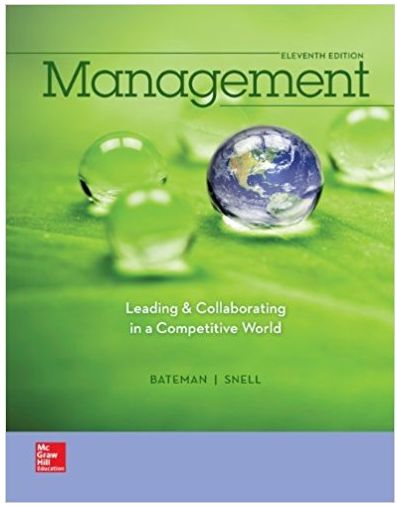 Management Leading & Collaborating in a Competitive World - 11th edition | Solutioninn.com