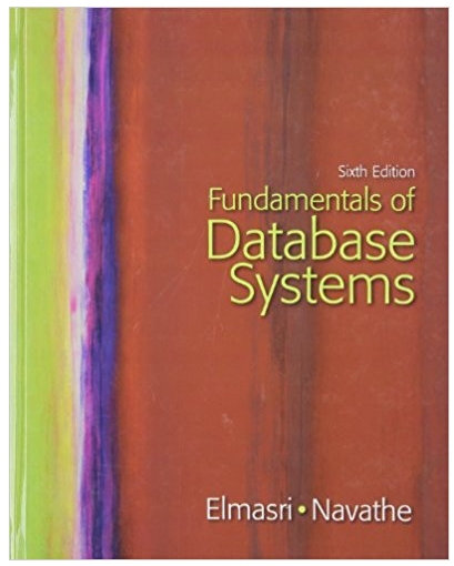 Fundamentals of Database Systems - 6th edition | SolutionInn ...