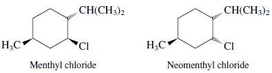 [Solved] Menthyl chloride and neomenthyl chloride | SolutionInn