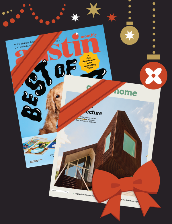 Gift a subscription to Austin Home