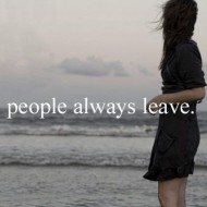 They Always Leave Quotes