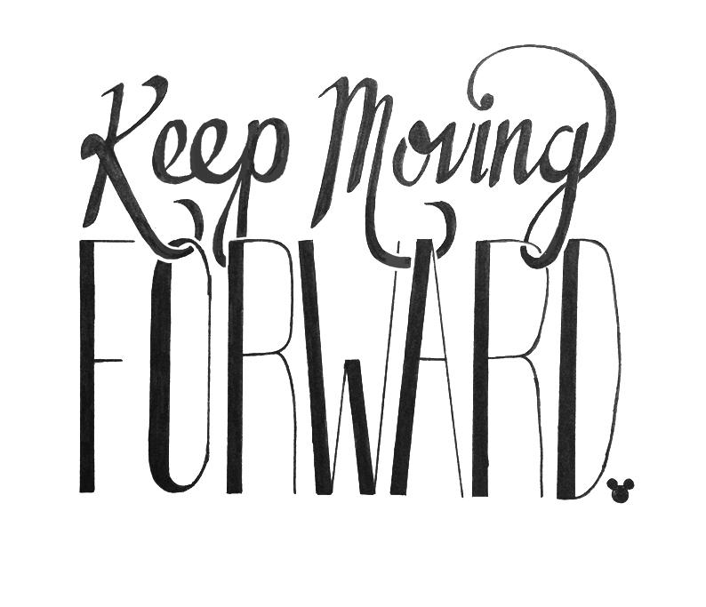 Keep Moving Forward | Skillshare Student Project