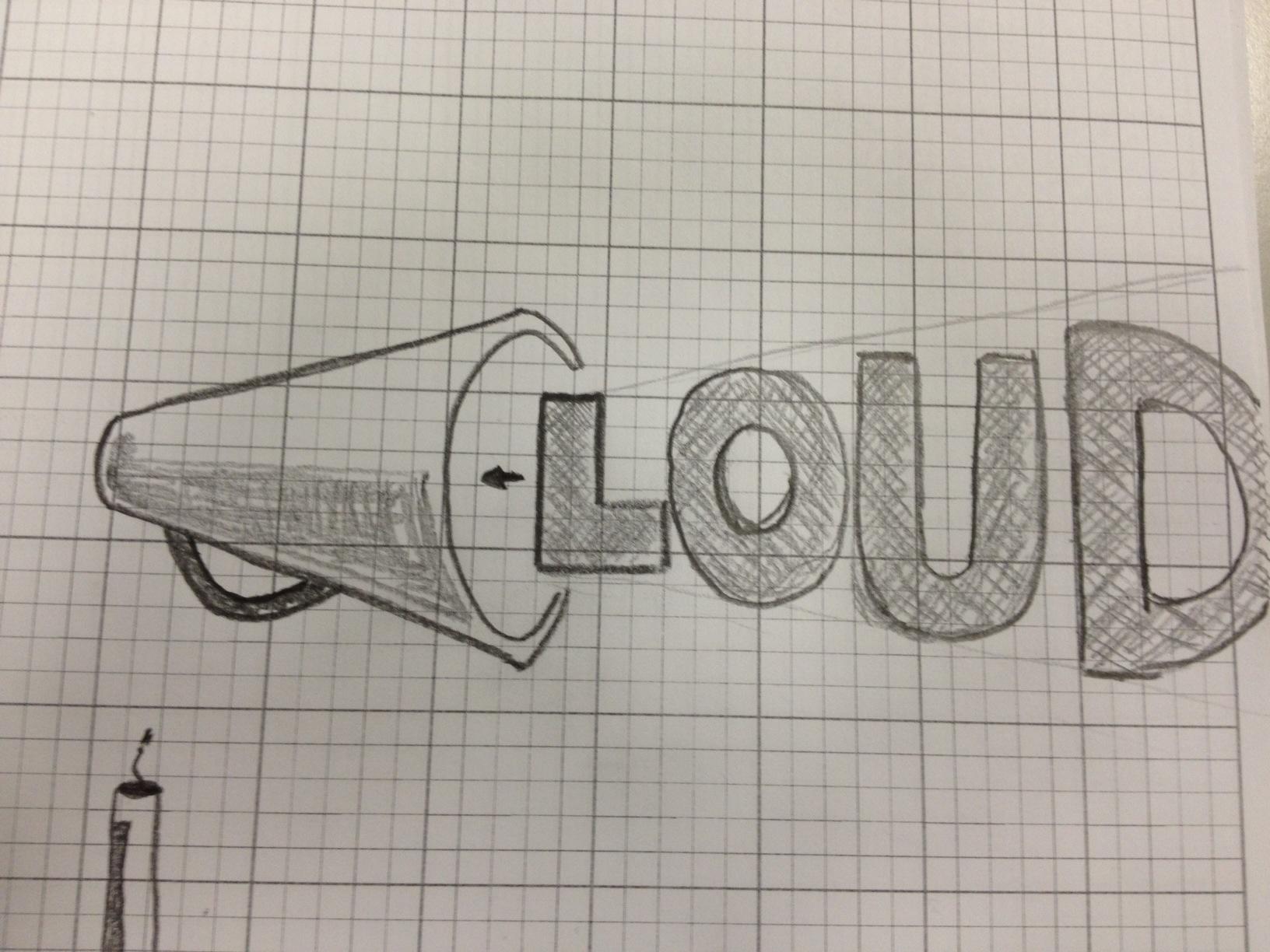 Loud | Skillshare Student Project