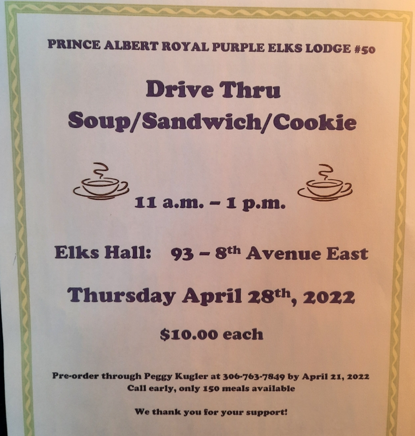 Prince Albert Royal Purple Elks Lodge #50 Drive Thru Soup/Sandwich ...