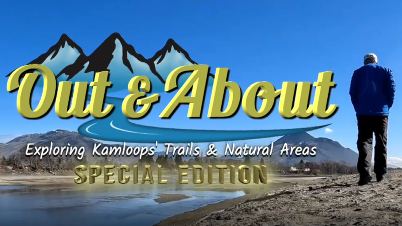Out and About — Special Edition 2 | CFJC Today Kamloops