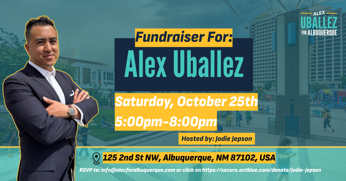 Fundraiser: An Evening for a Stronger Albuquerque - Alex for Albuquerque