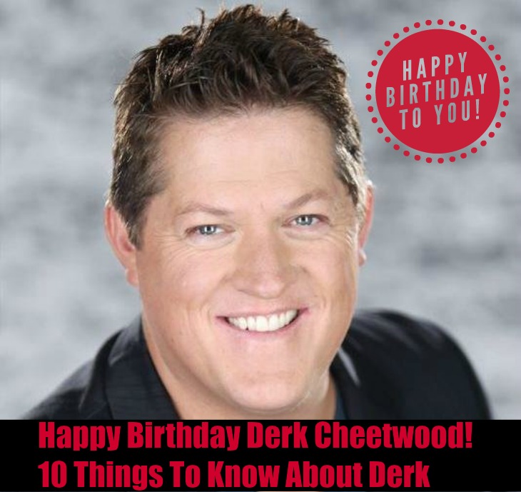 'General Hospital' Happy Birthday GH's Derk Cheetwood - 10 Things To ...