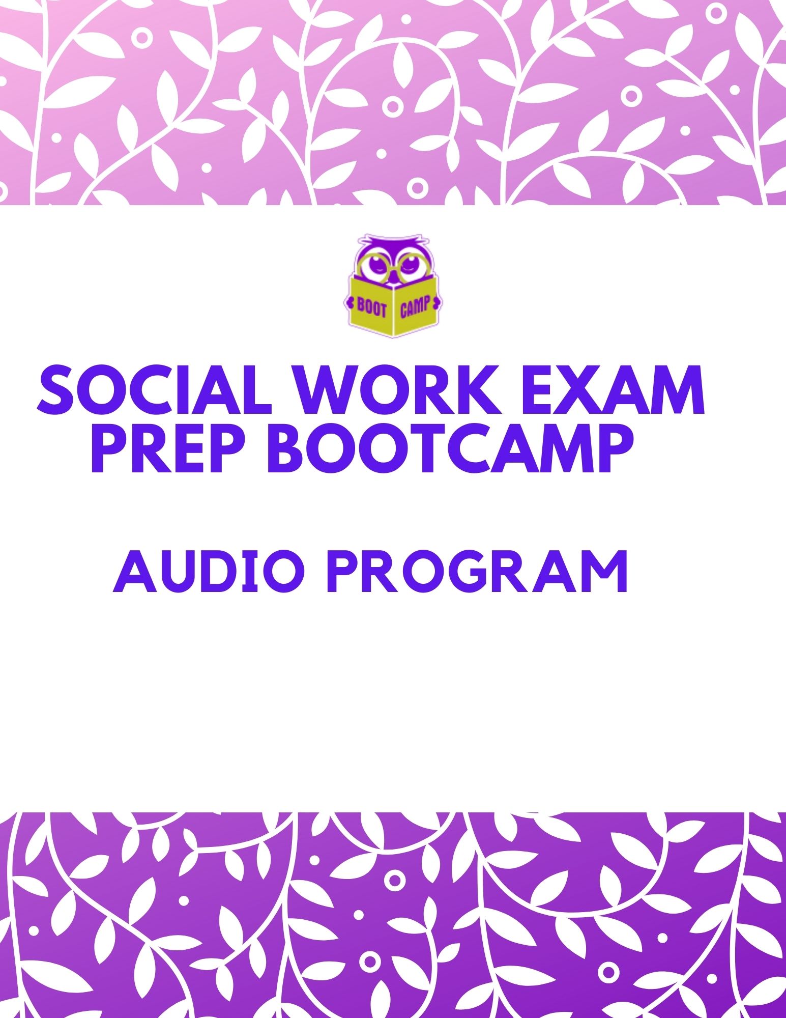 Social Work Exam Prep Bootcamp | Soundwise