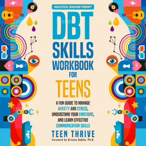 The DBT Skills Workbook For Teens | Soundwise