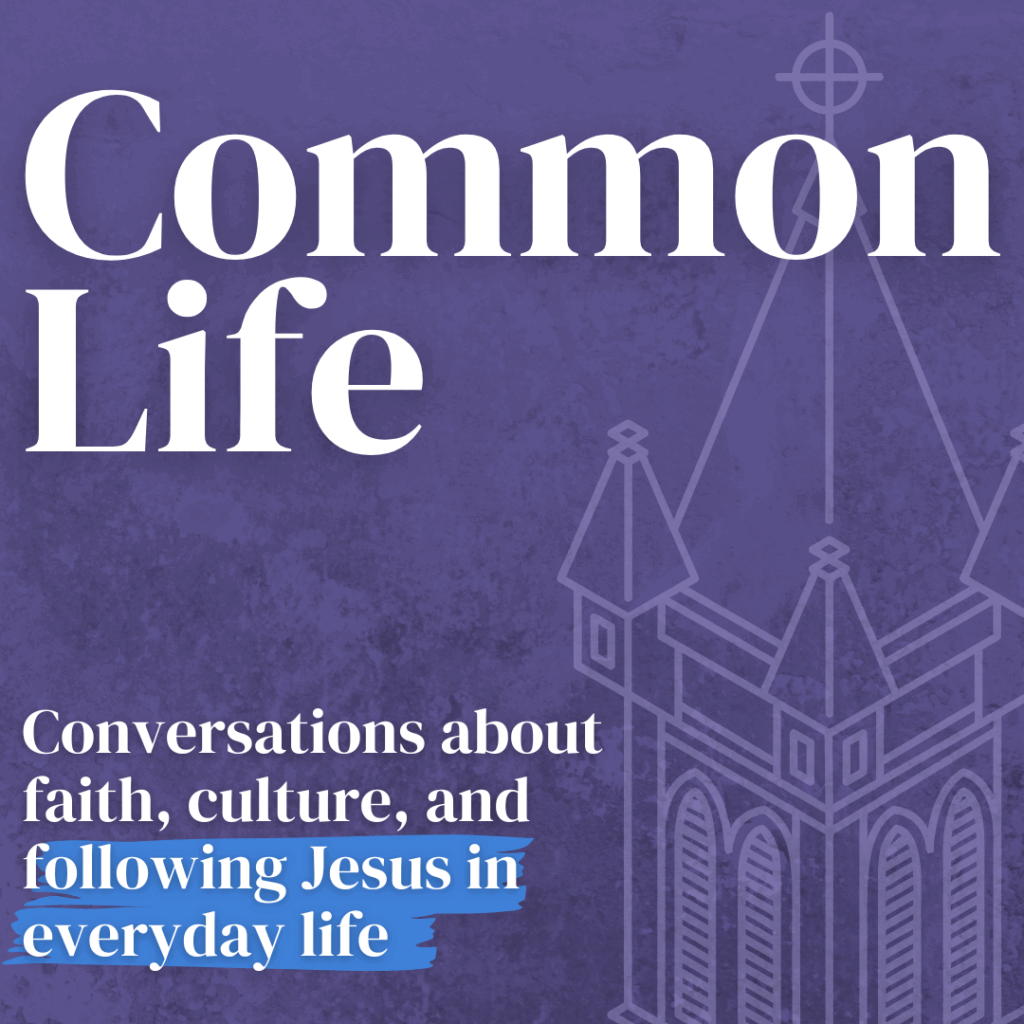 Common Life Podcast - South Highland Presbyterian Church