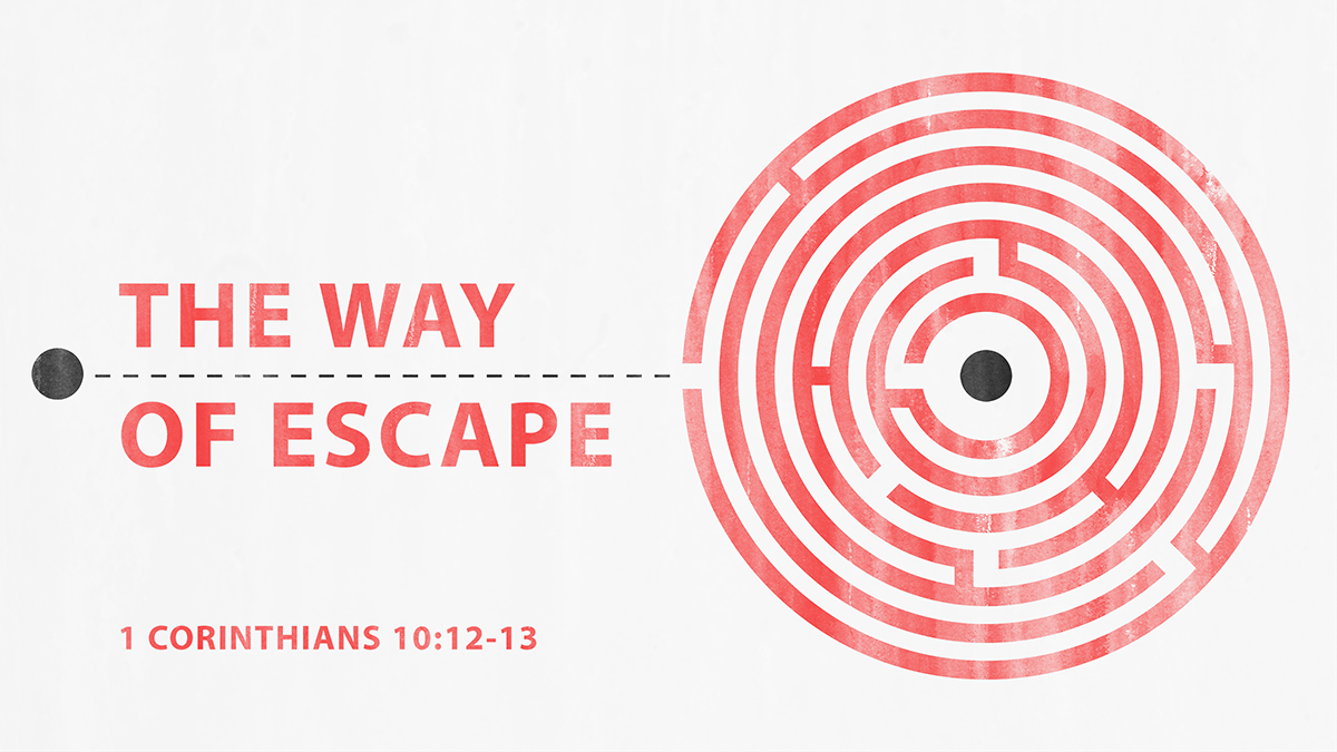 The Way of Escape – Southwest Church of Christ