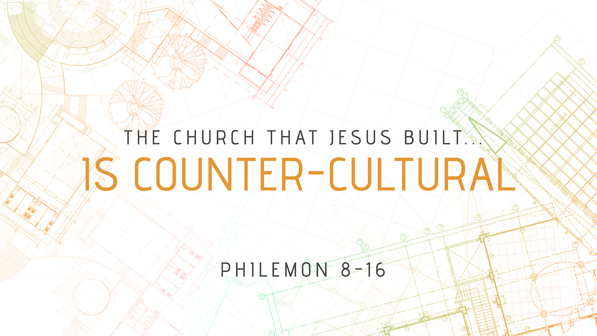 Jesus' Church is Counter-Cultural – Southwest Church of Christ