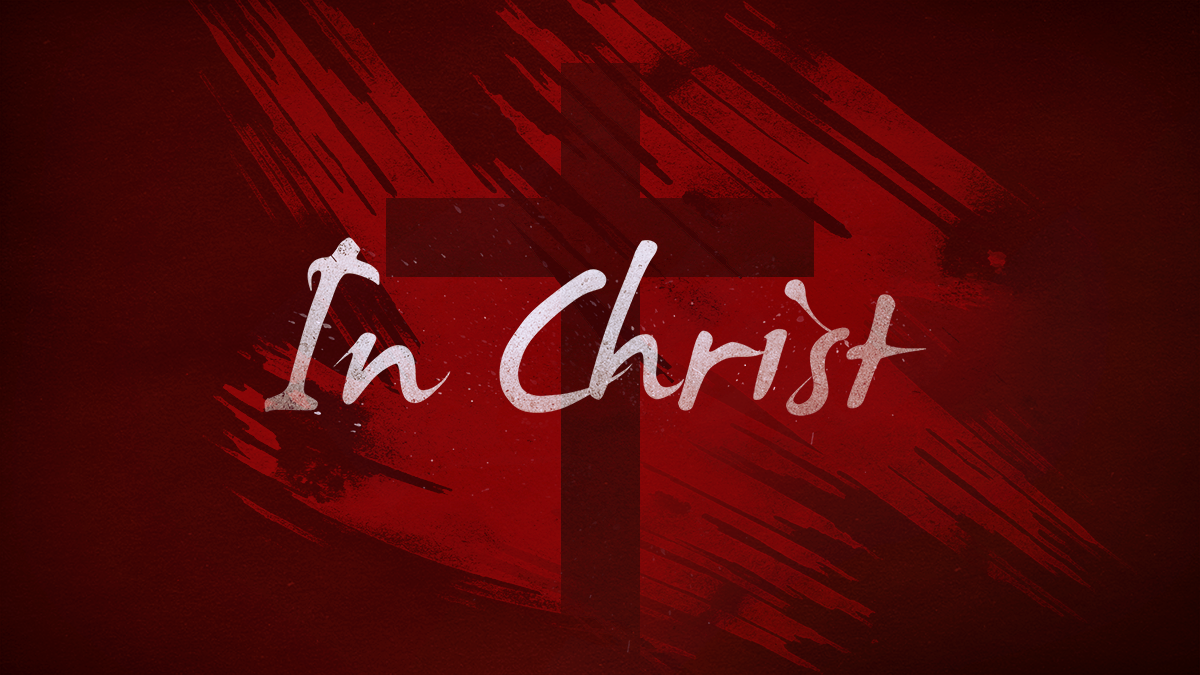 In Christ – Southwest Church of Christ