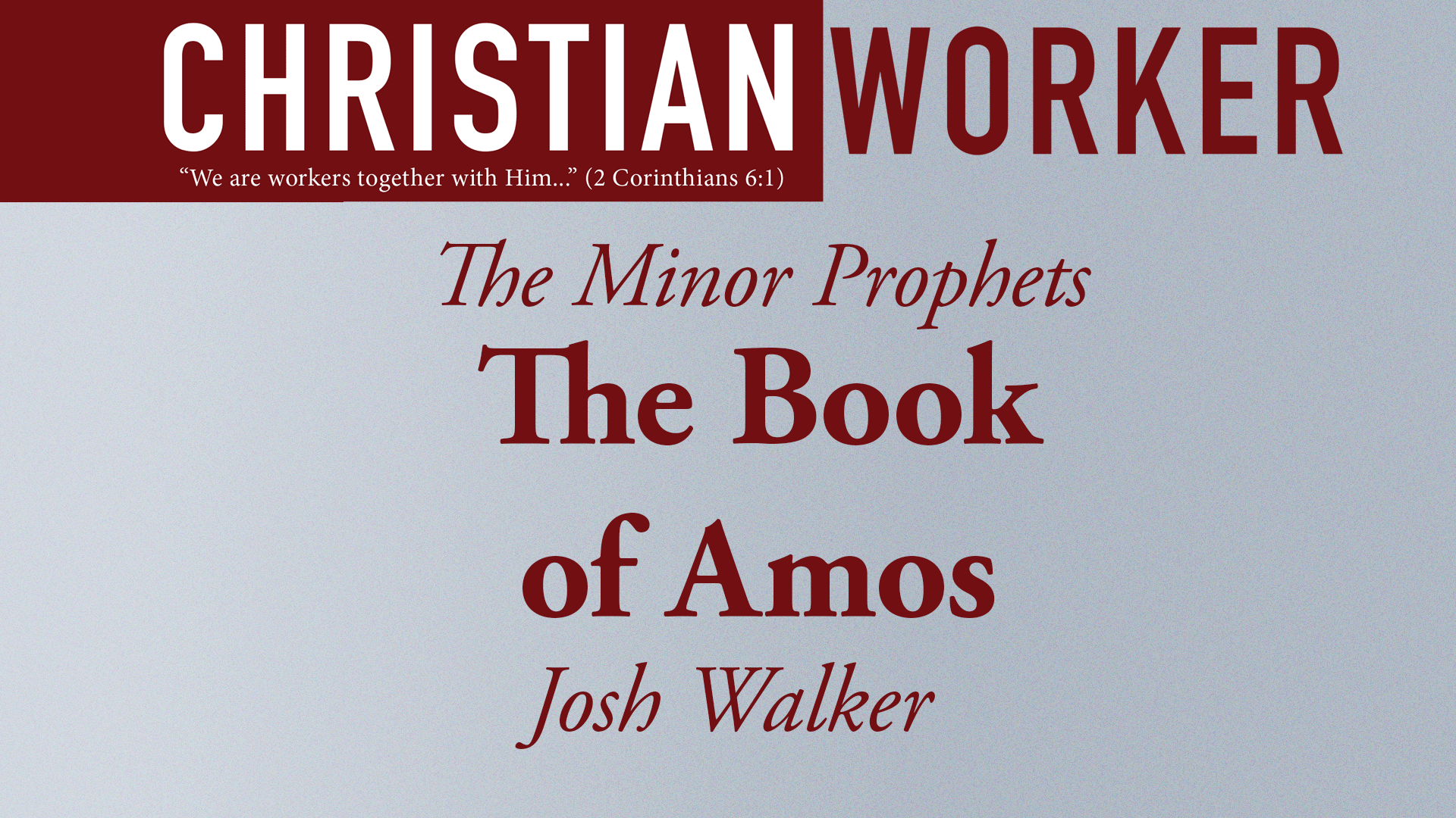 amos – Southwest Church of Christ