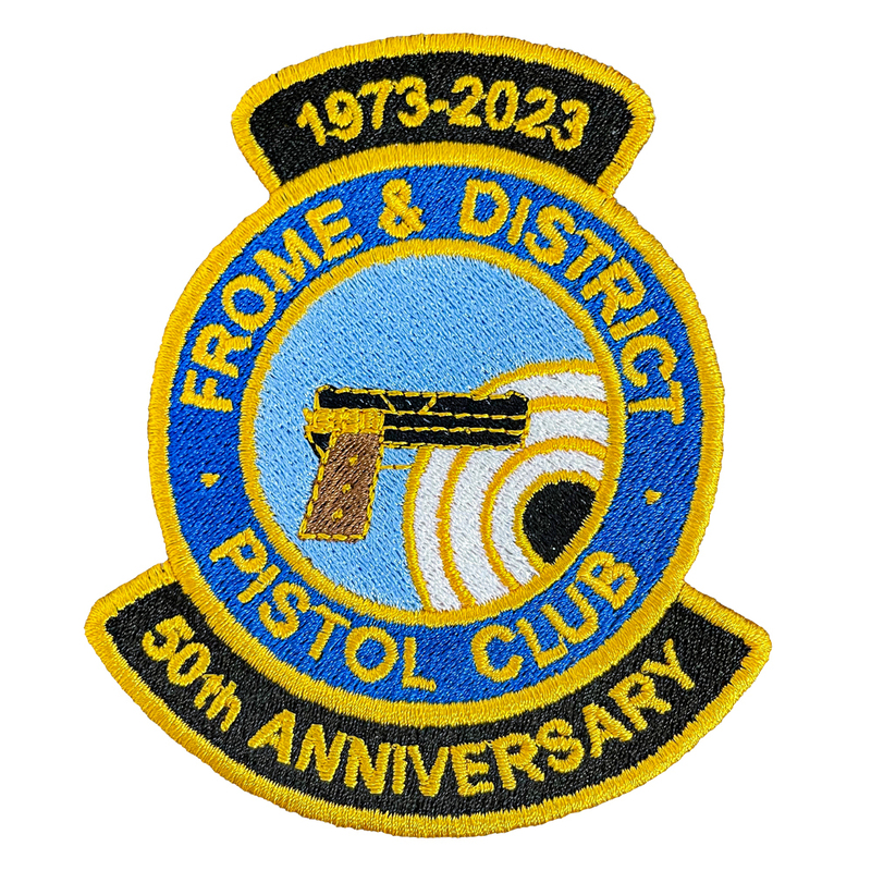 Frome & District Pistol Club 50th Anniversary Sew-on Badge | SportingBilly