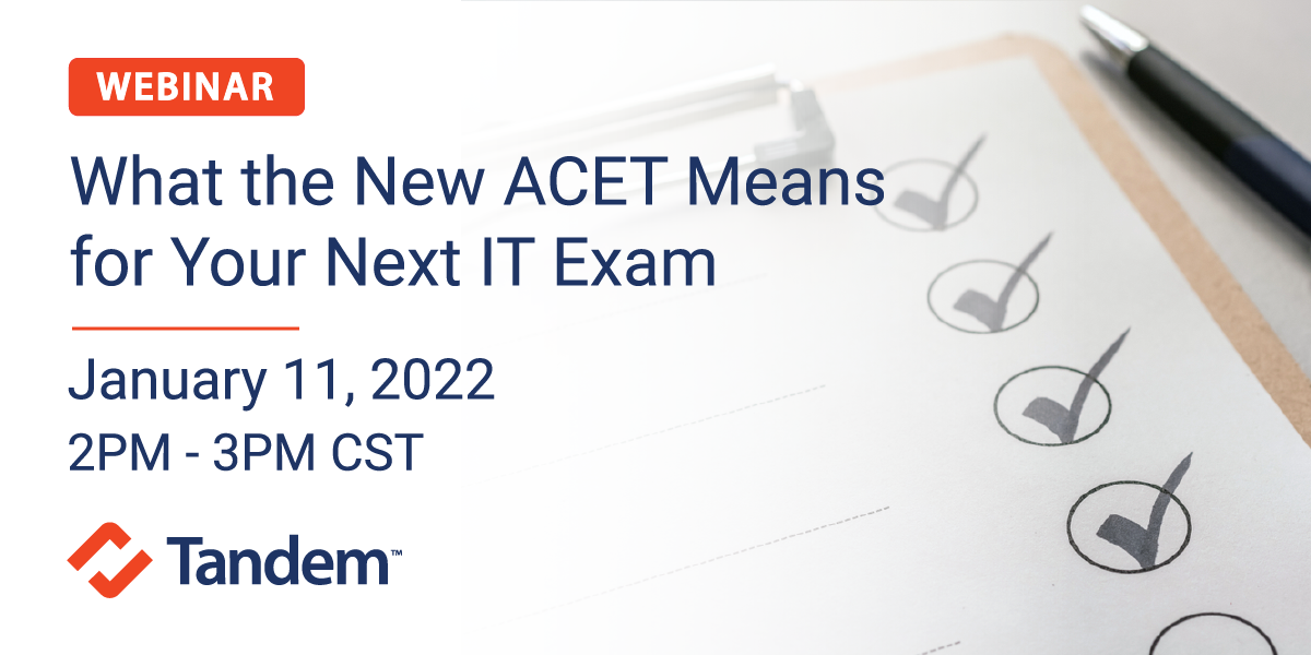 What the New ACET Means for Your Next IT Exam