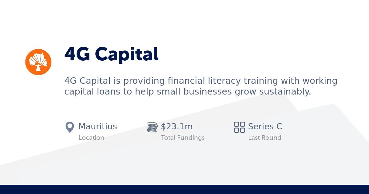 4G Capital - Overview, Financials, Competitors - StartupList Africa