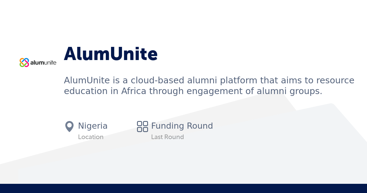 AlumUnite - Overview, Financials, Competitors - StartupList Africa