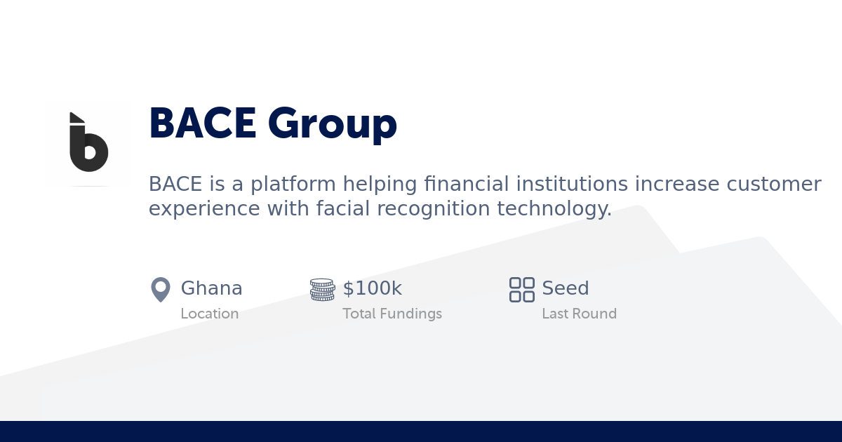 BACE Group - Overview, Financials, Competitors - StartupList Africa