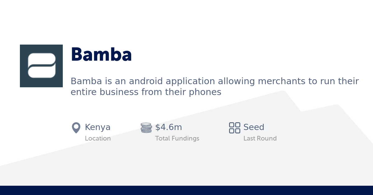 Bamba - Overview, Financials, Competitors - StartupList Africa