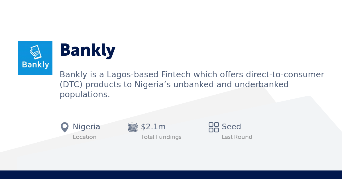 Bankly - Overview, Financials, Competitors - StartupList Africa
