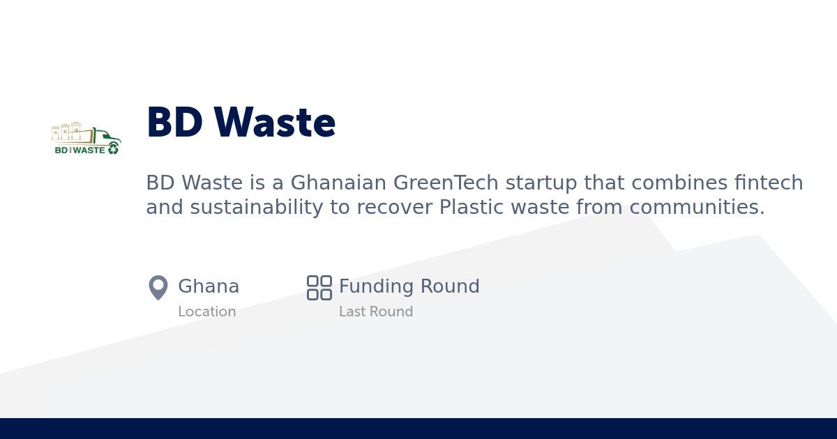 BD Waste - Overview, Financials, Competitors - StartupList Africa
