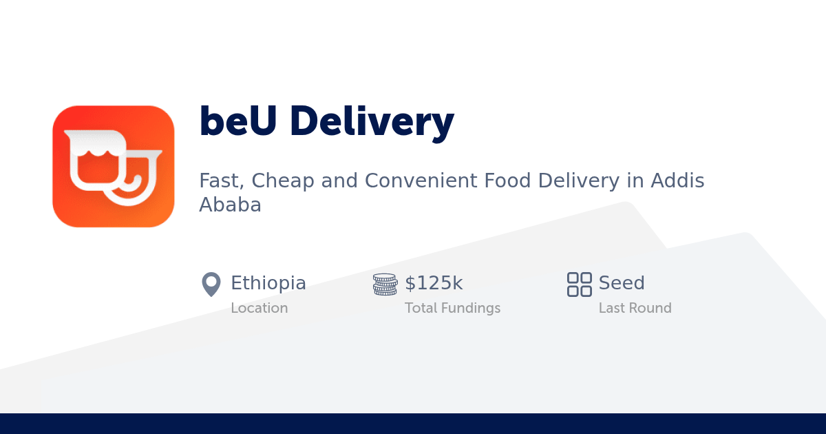 beU Delivery - Overview, Financials, Competitors - StartupList Africa