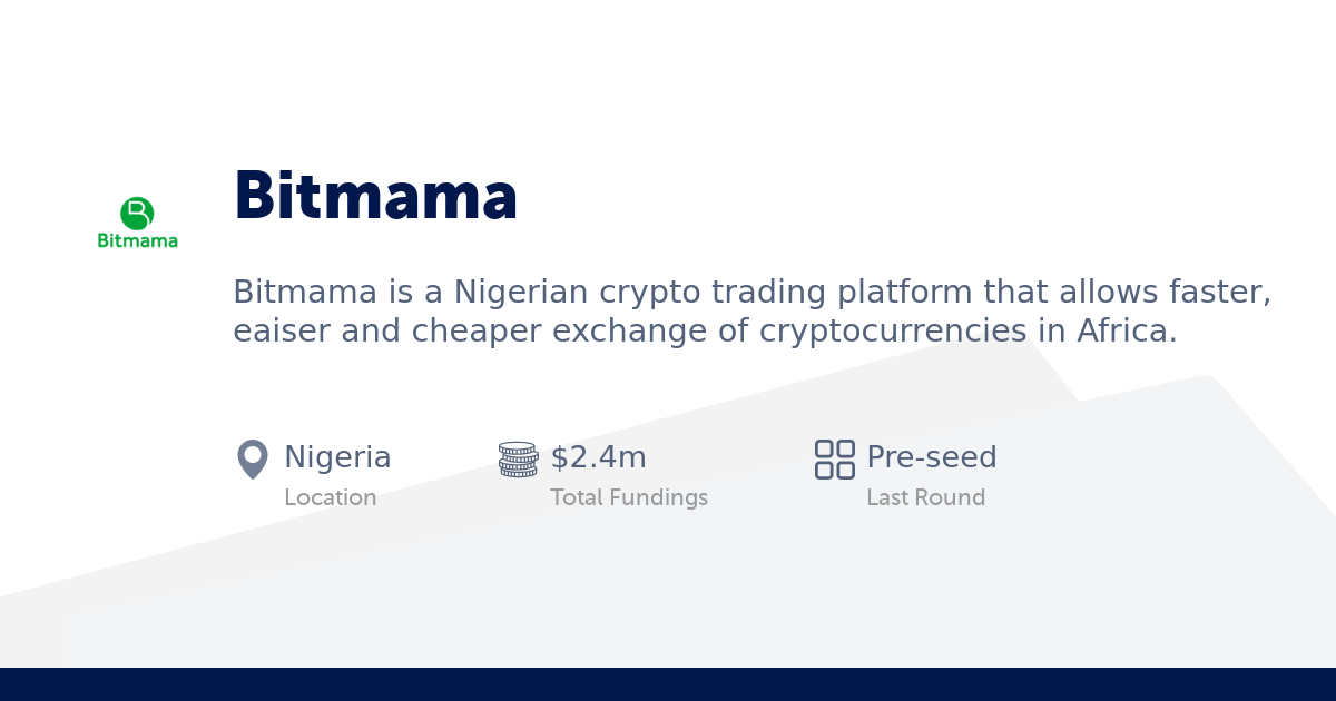 Bitmama - Overview, Financials, Competitors - StartupList Africa