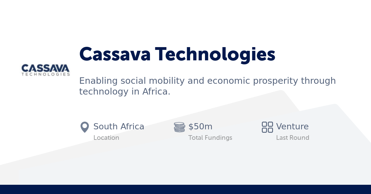 Cassava Technologies - Overview, Financials, Competitors - StartupList ...