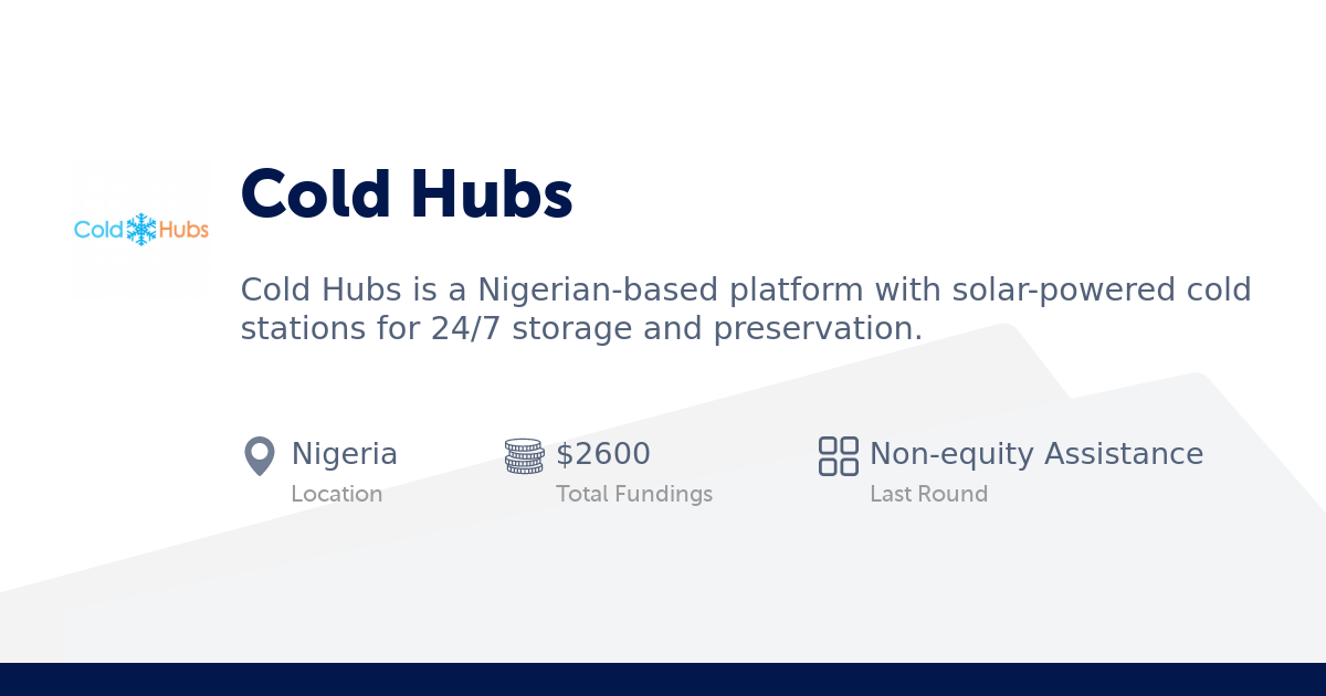 Cold Hubs - Overview, Financials, Competitors - StartupList Africa