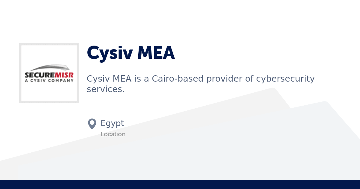 Cysiv MEA Company Profile, Cairo Information Technology & Services ...