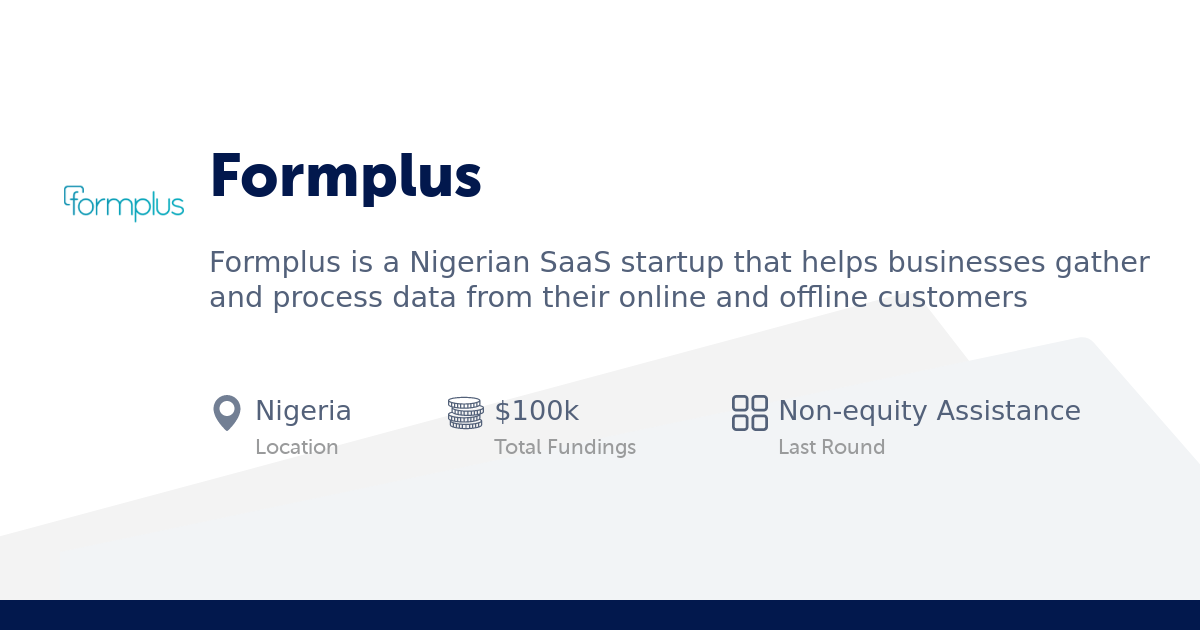 Formplus - Overview, Financials, Competitors - StartupList Africa