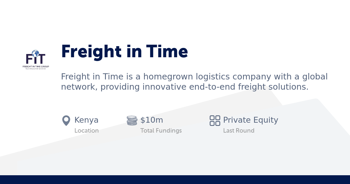 Freight in Time - Overview, Financials, Competitors - StartupList Africa