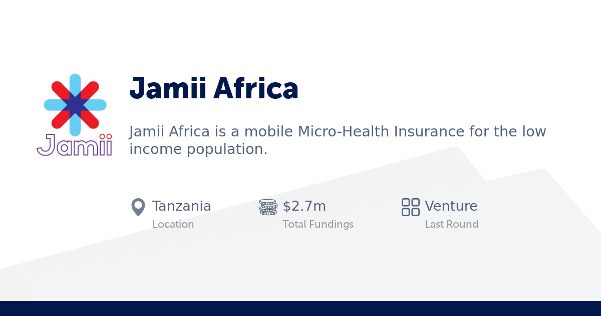 Jamii Africa - Overview, Financials, Competitors - StartupList Africa