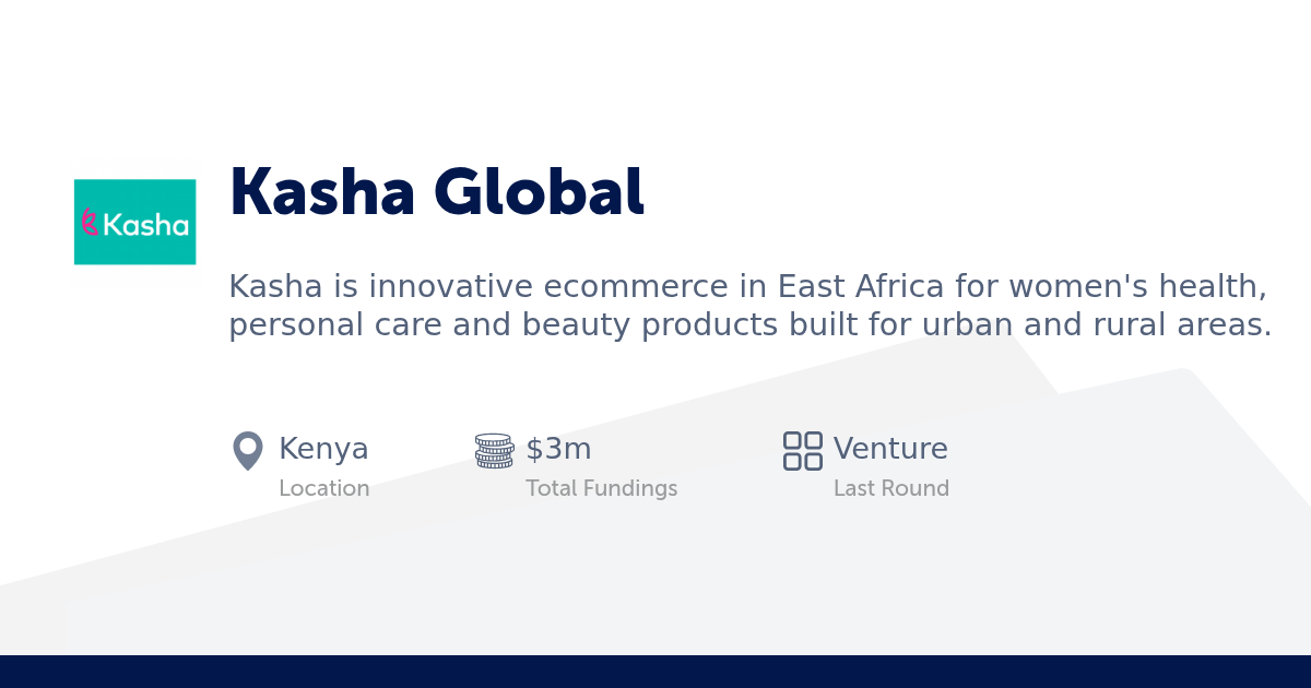 Kasha Global - Overview, Financials, Competitors - StartupList Africa
