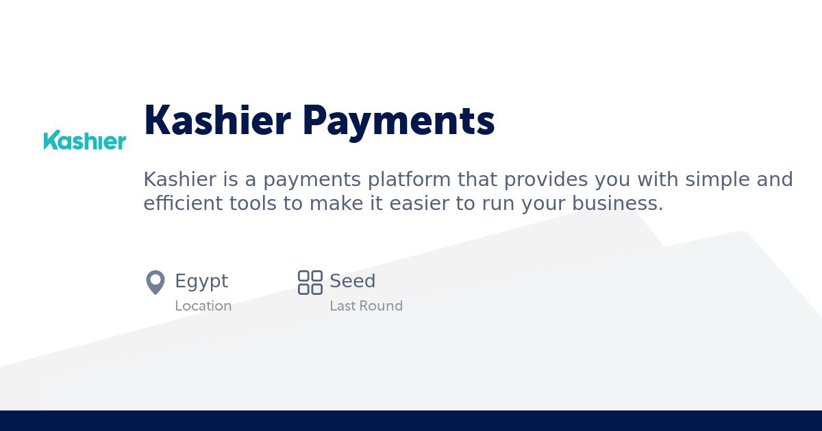 Kashier Payments - Overview, Financials, Competitors - StartupList Africa