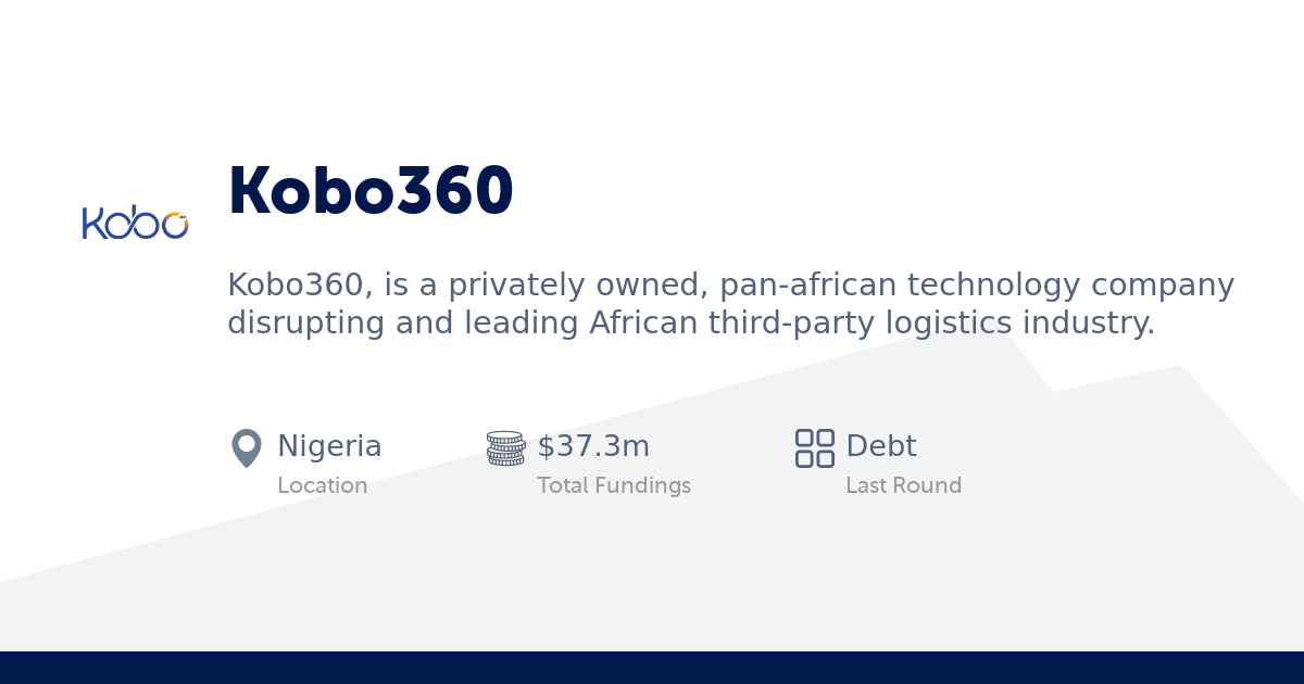 Kobo360 - Overview, Financials, Competitors - StartupList Africa