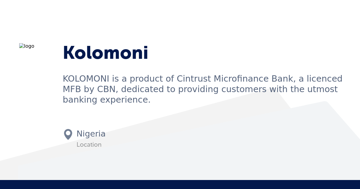Kolomoni - Overview, Financials, Competitors - StartupList Africa