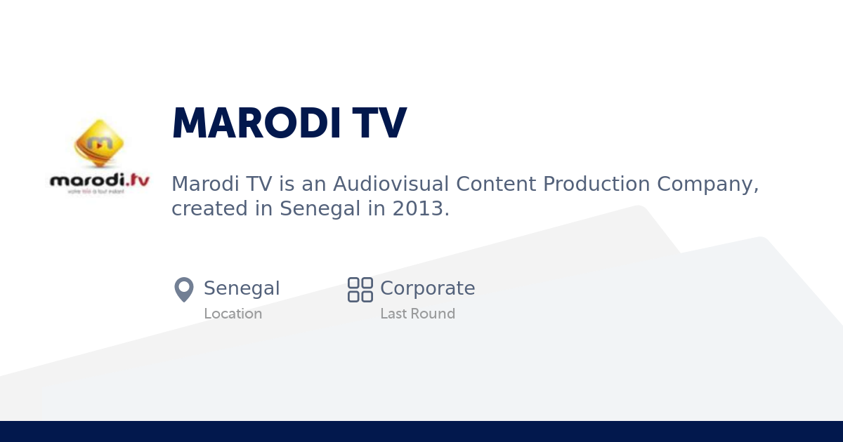 MARODI TV - Overview, Financials, Competitors - StartupList Africa