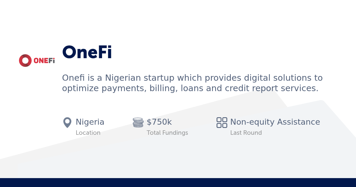 OneFi - Overview, Financials, Competitors - StartupList Africa