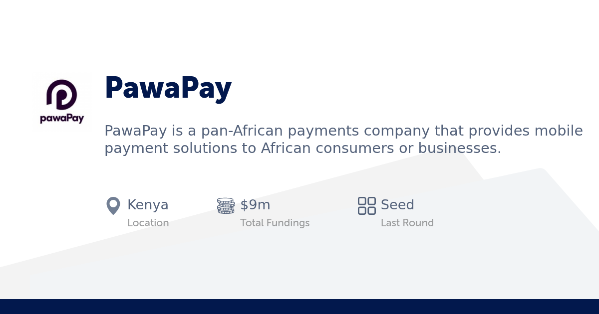 PawaPay - Overview, Financials, Competitors - StartupList Africa
