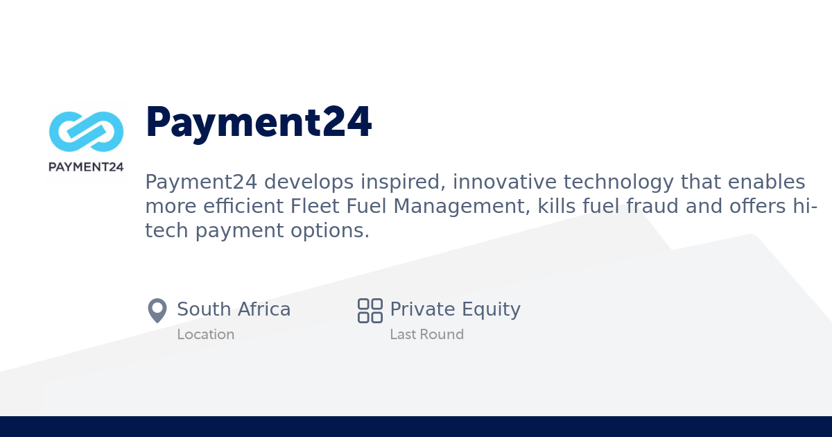 Payment24 - Overview, Financials, Competitors - StartupList Africa
