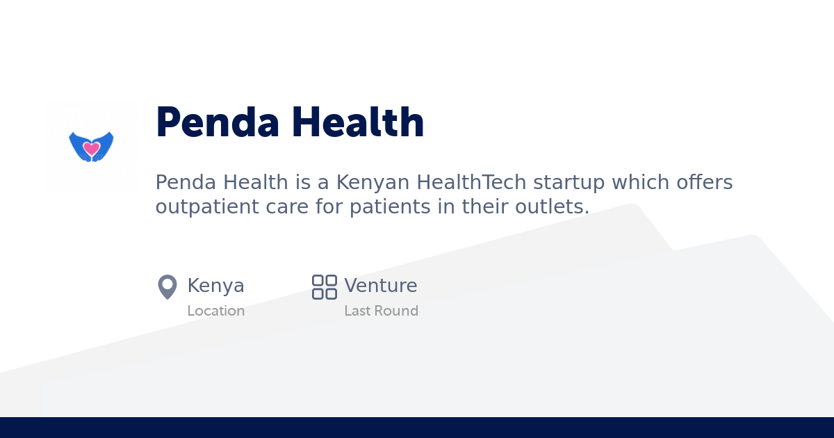 Penda Health Profile, Funding and Company Data | StartupList Africa