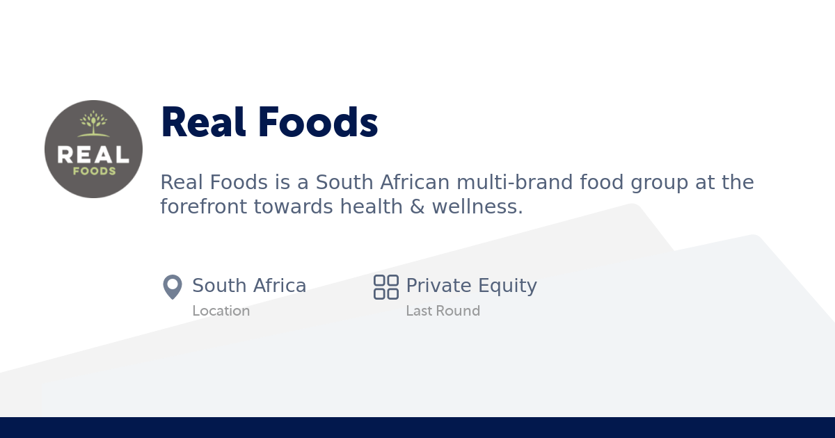 Real Foods - Overview, Financials, Competitors - StartupList Africa