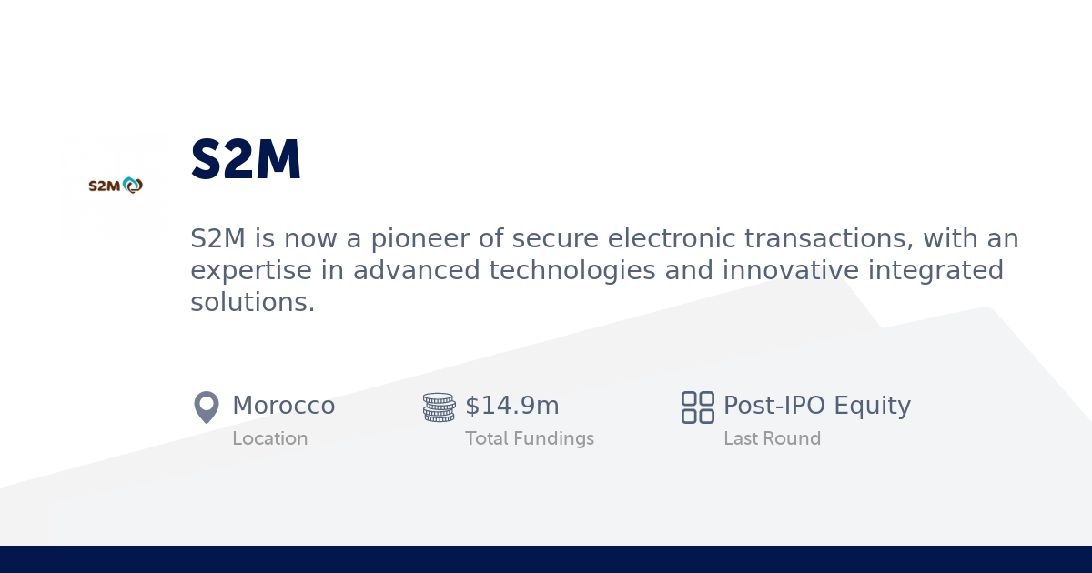 S2M - Overview, Financials, Competitors - StartupList Africa