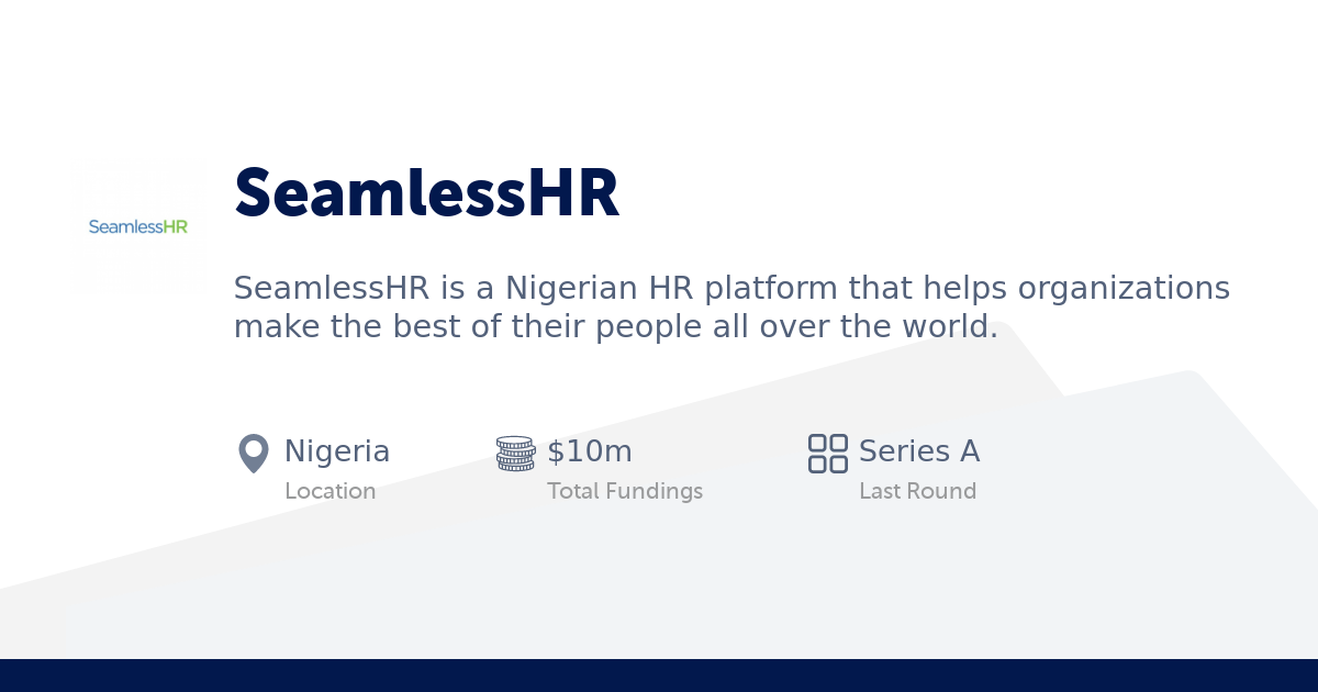 SeamlessHR - Overview, Financials, Competitors - StartupList Africa