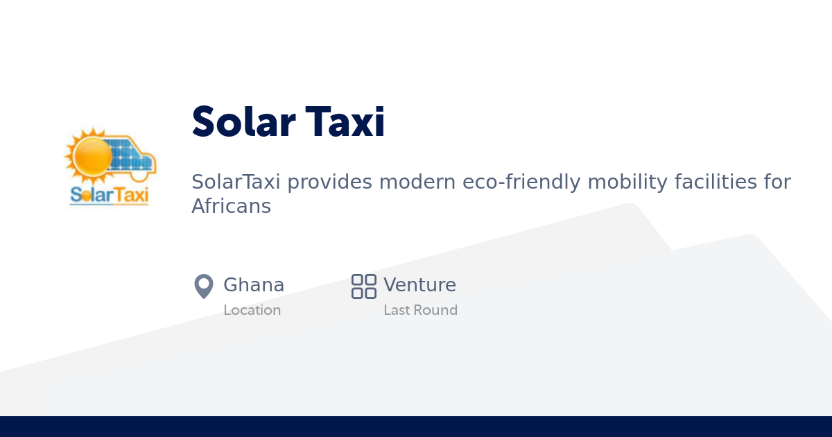 Solar Taxi - Overview, Financials, Competitors - StartupList Africa